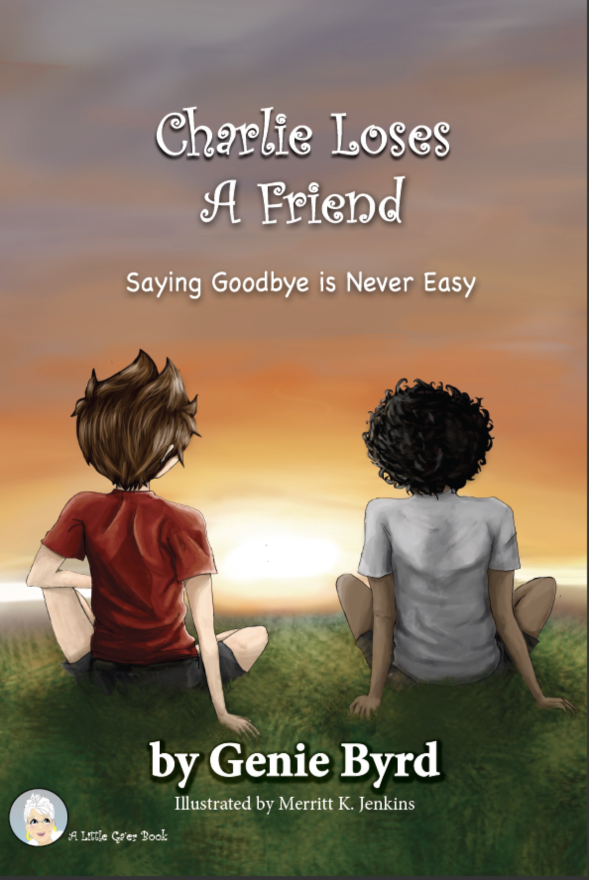 Charlie Loses a Friend – Little Ga'er Books